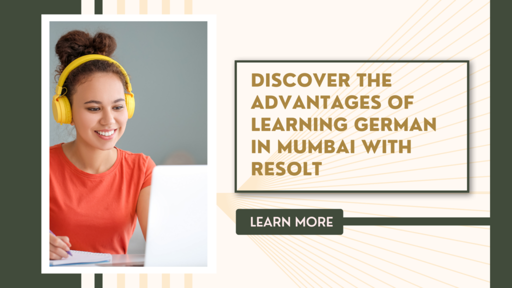 Advantages of Learning German In Mumbai with ReSOLT